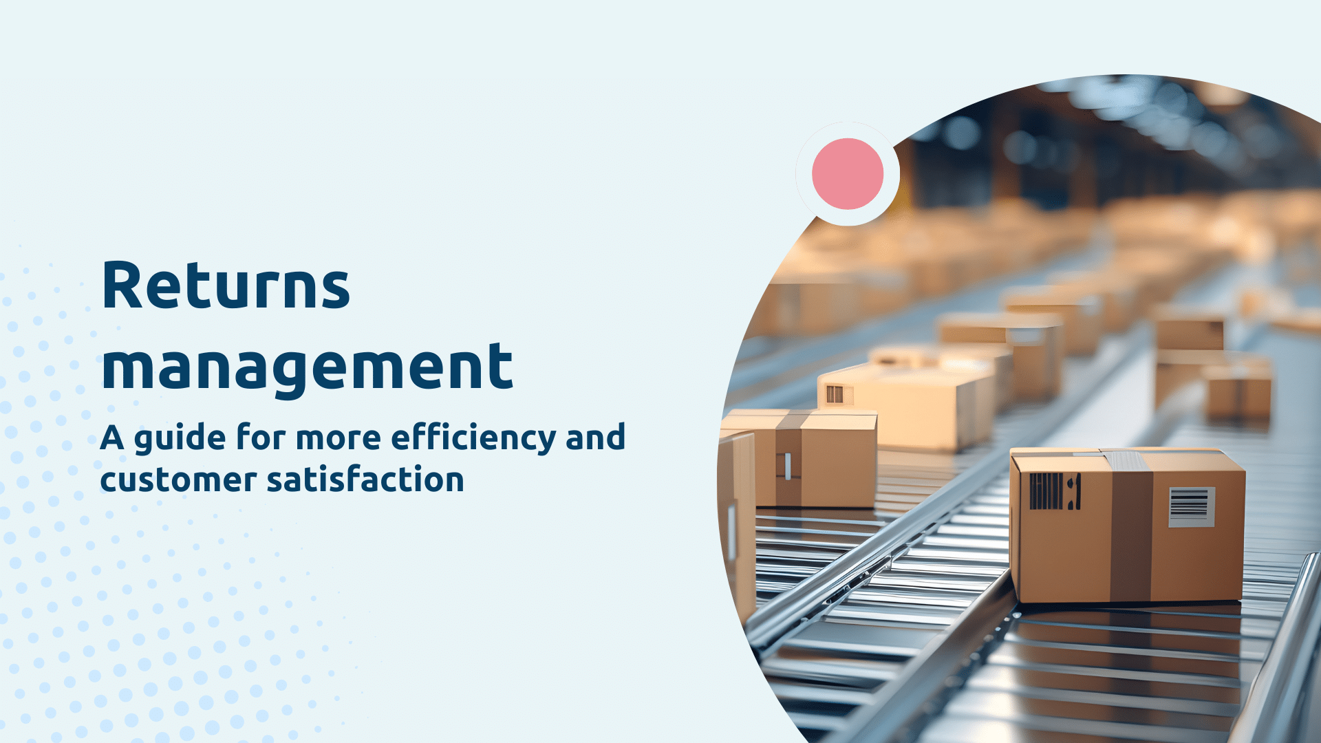 Successful returns management - Blog | MS Direct